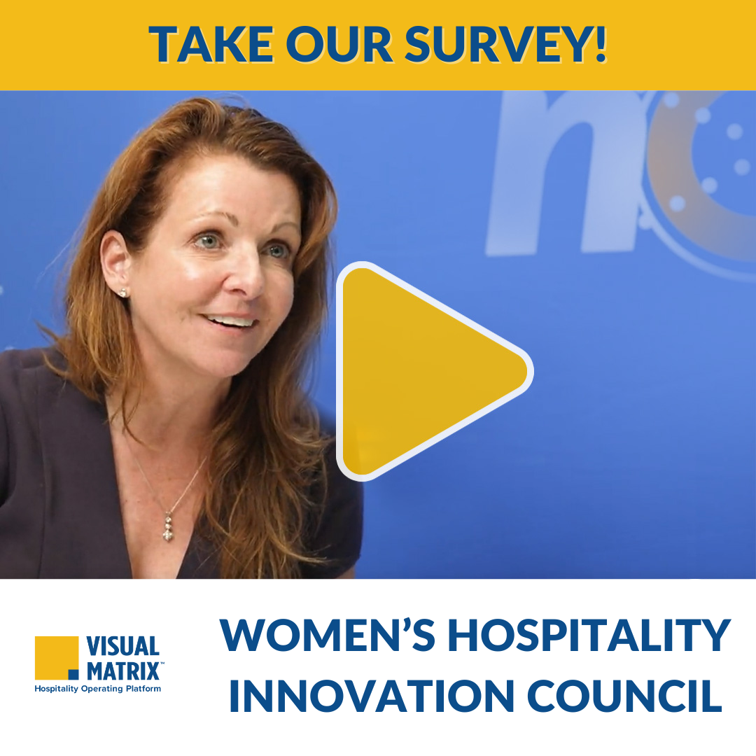 Women’s Hospitality Innovation Council Survey Seeks Feedback: We’re All ...